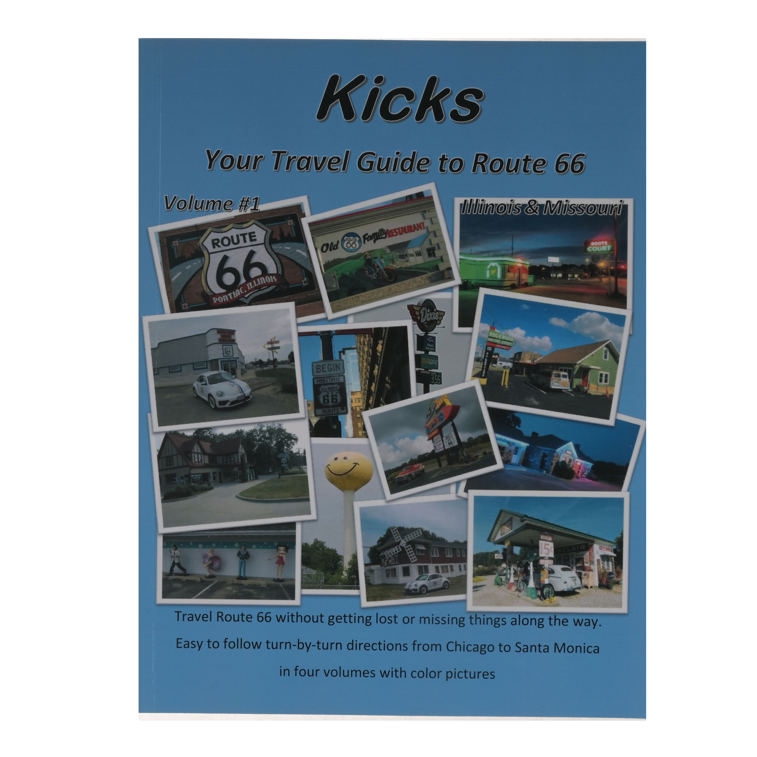 Kicks - Your Travel Guide to Route 66 - Volume 1
